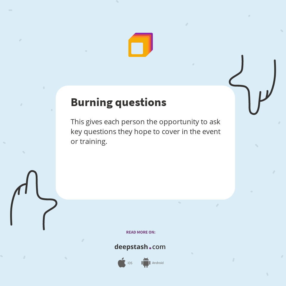 Burning questions - Deepstash