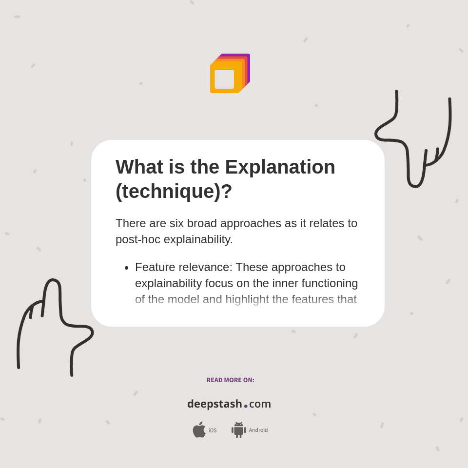 What is the Explanation (technique)? - Deepstash