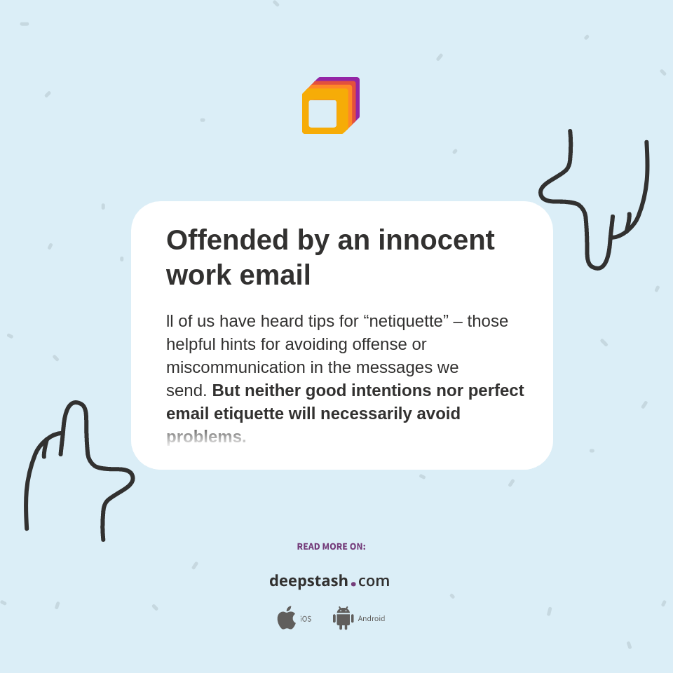 Offended by an innocent work email - Deepstash