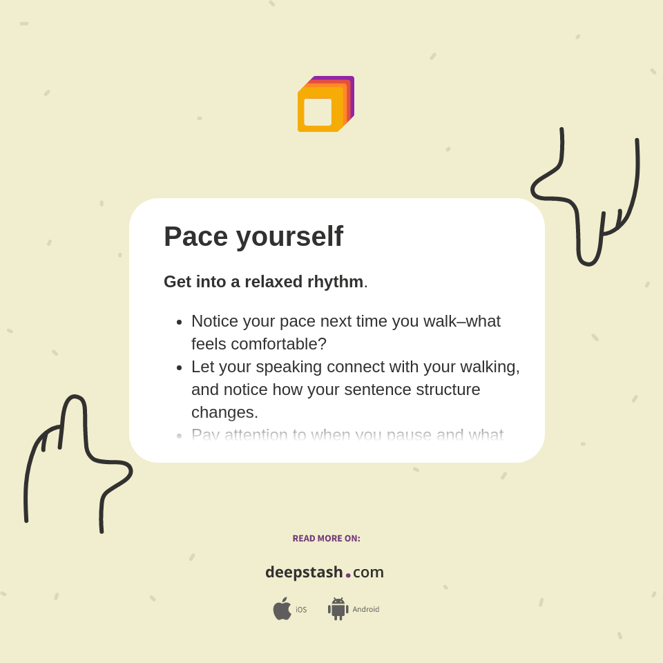 Pace yourself - Deepstash