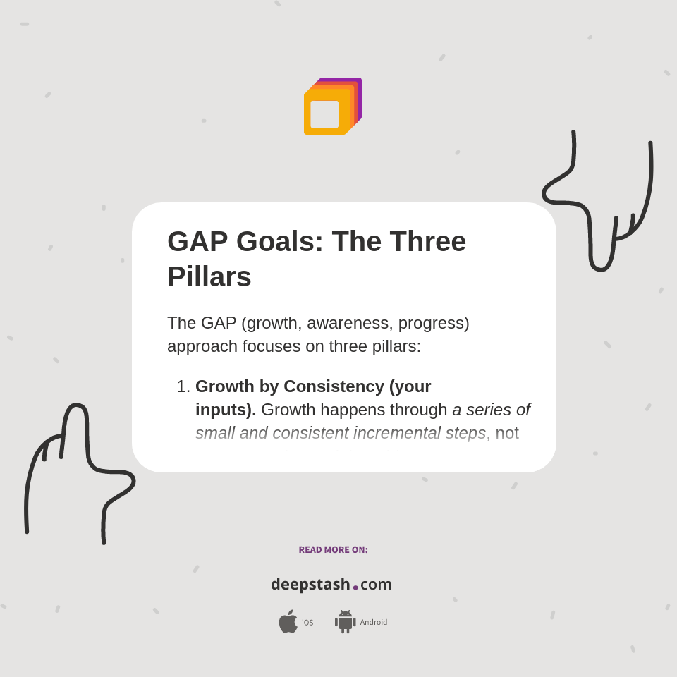 GAP Goals: The Three Pillars - Deepstash