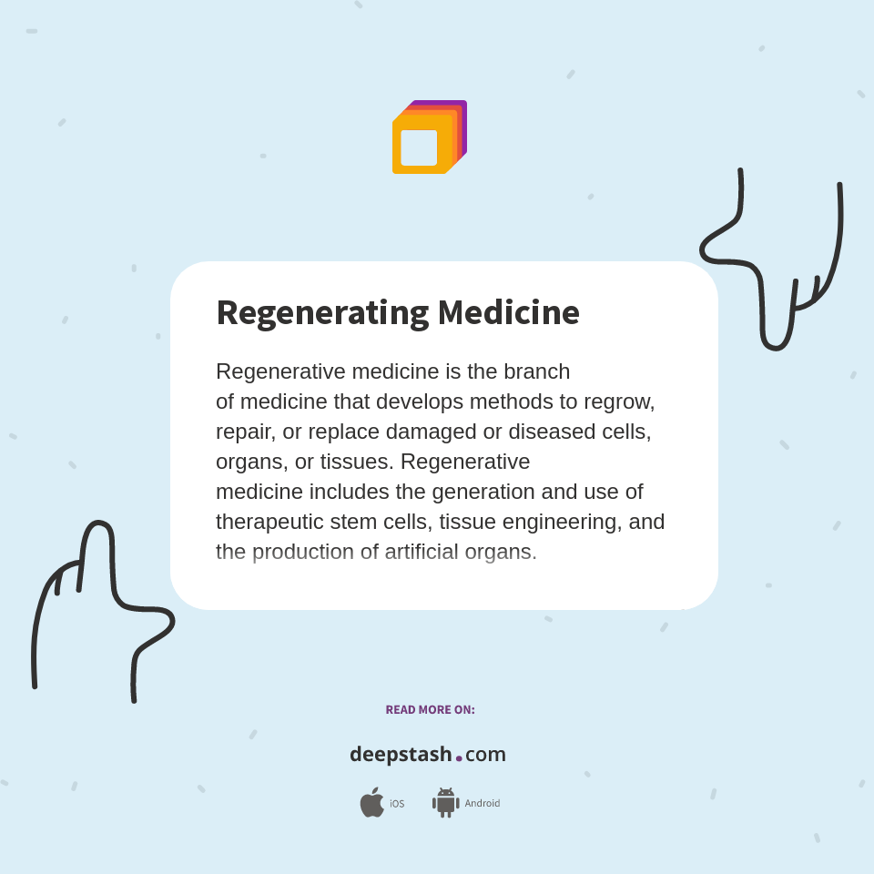 Regenerating Medicine - Deepstash