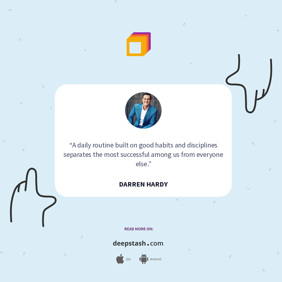 Quote by DARREN HARDY - Deepstash