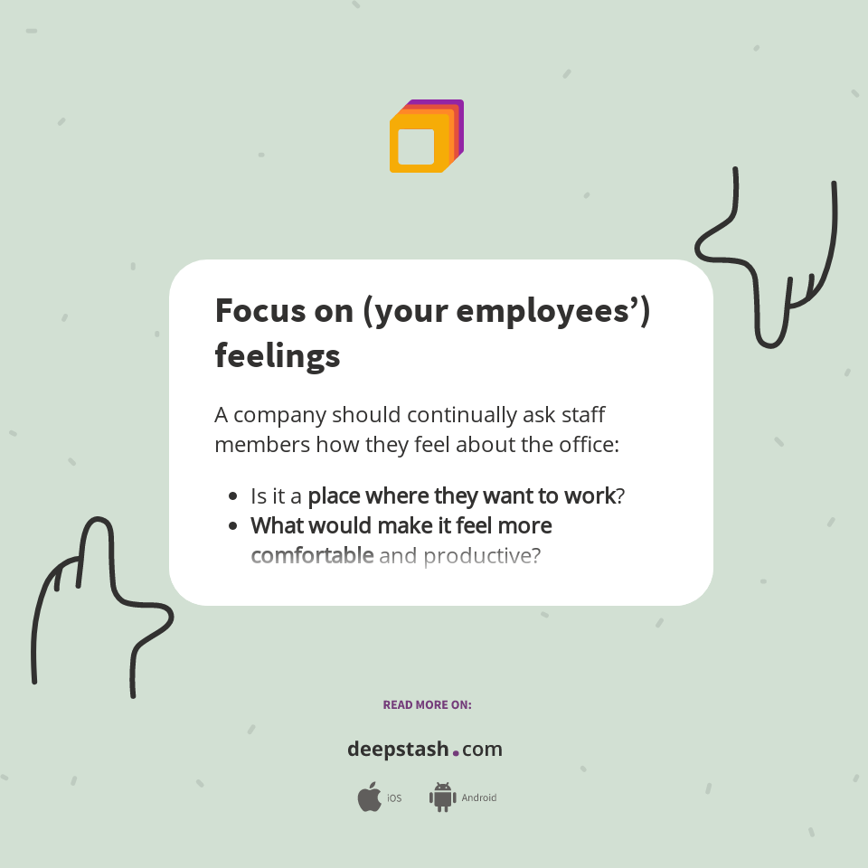 Focus on (your employees’) feelings - Deepstash