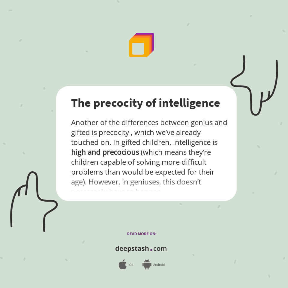 The precocity of intelligence - Deepstash