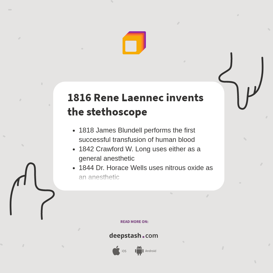 1816 Rene Laennec invents the stethoscope - Deepstash