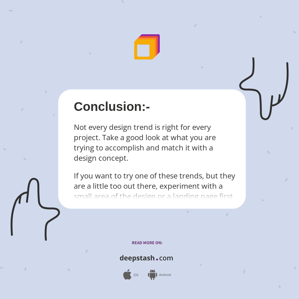 Conclusion:- - Deepstash