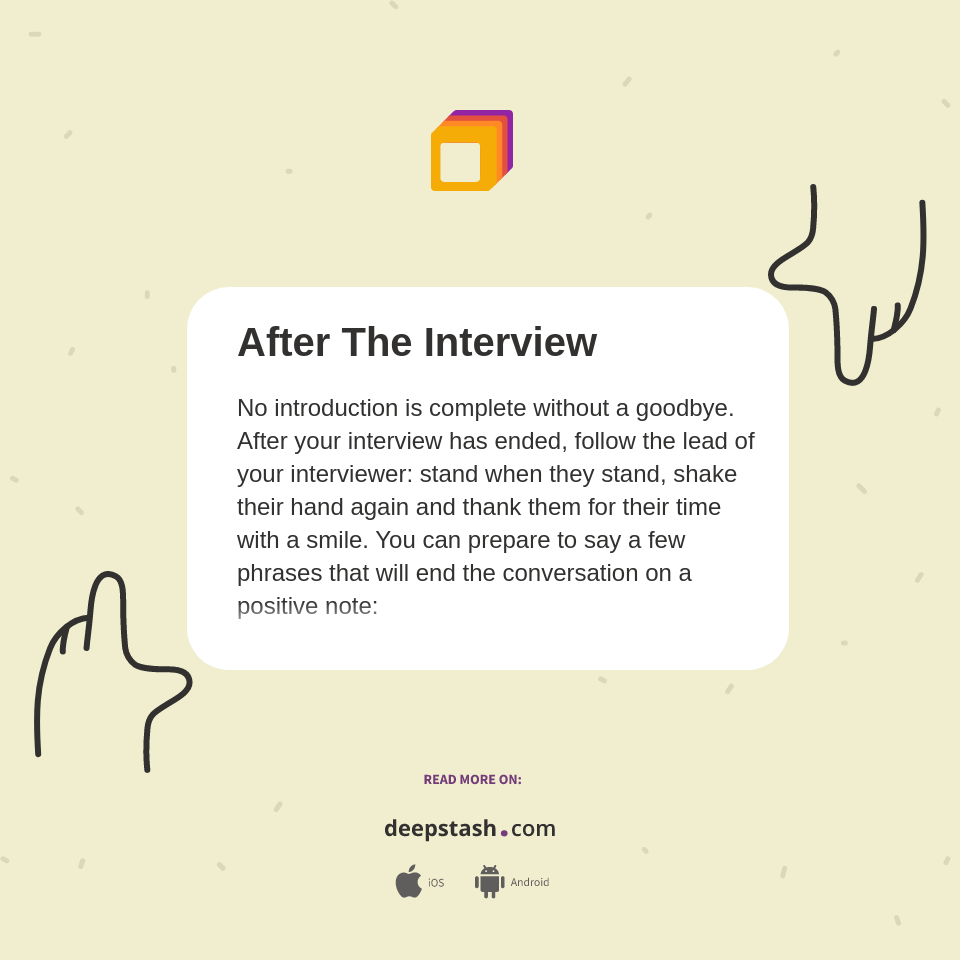 After The Interview - Deepstash