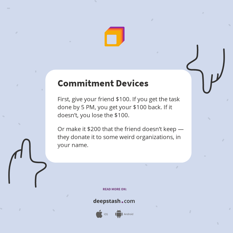 Commitment Devices - Deepstash