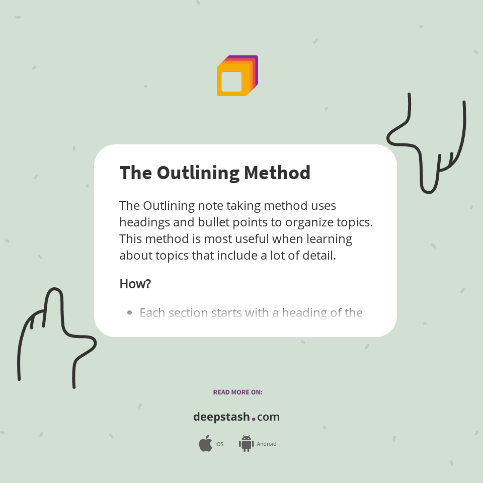 The Outlining Method - Deepstash