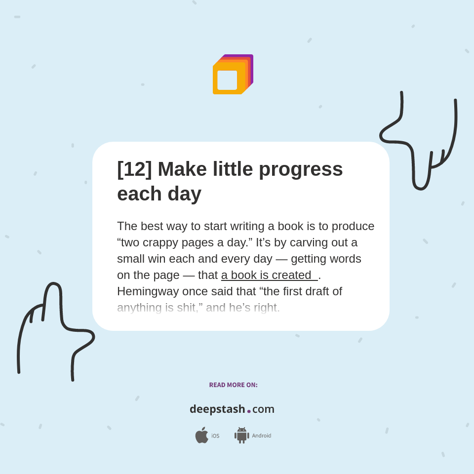 [12] Make little progress each day - Deepstash