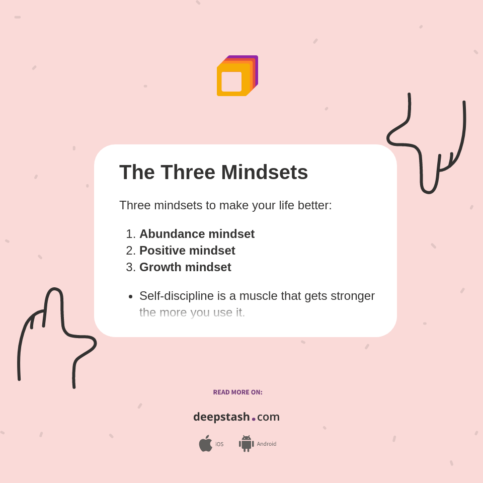 The Three Mindsets - Deepstash