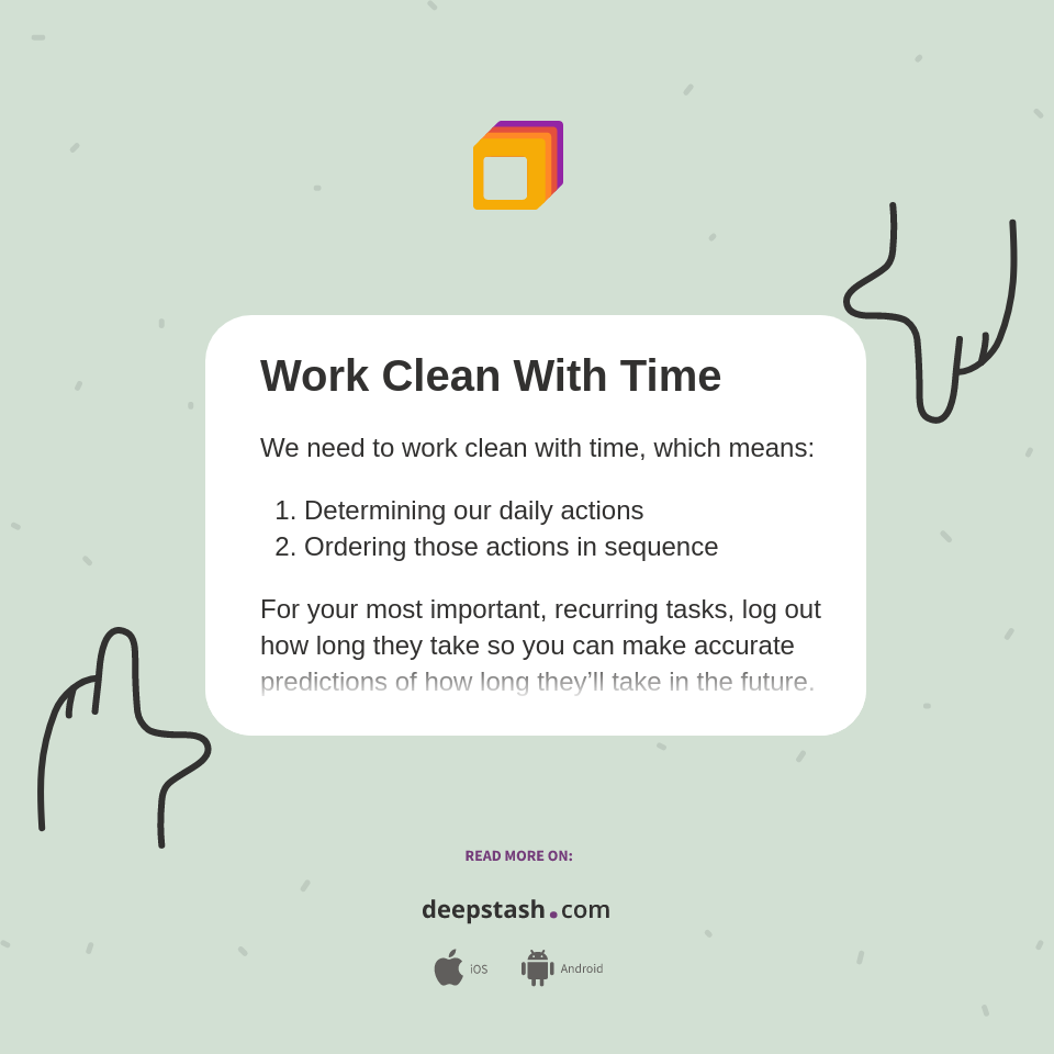Work Clean With Time - Deepstash