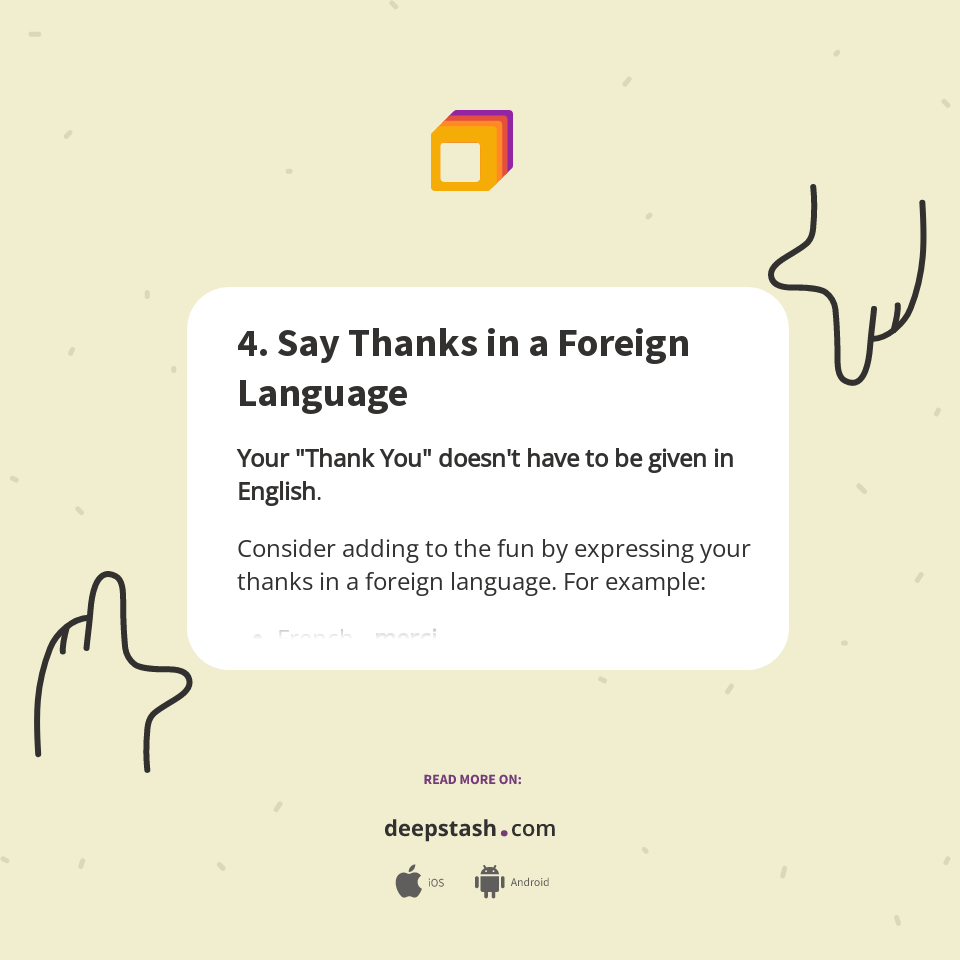 4. Say Thanks in a Foreign Language - Deepstash