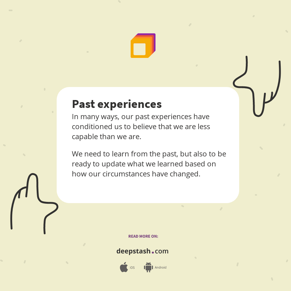Past experiences - Deepstash