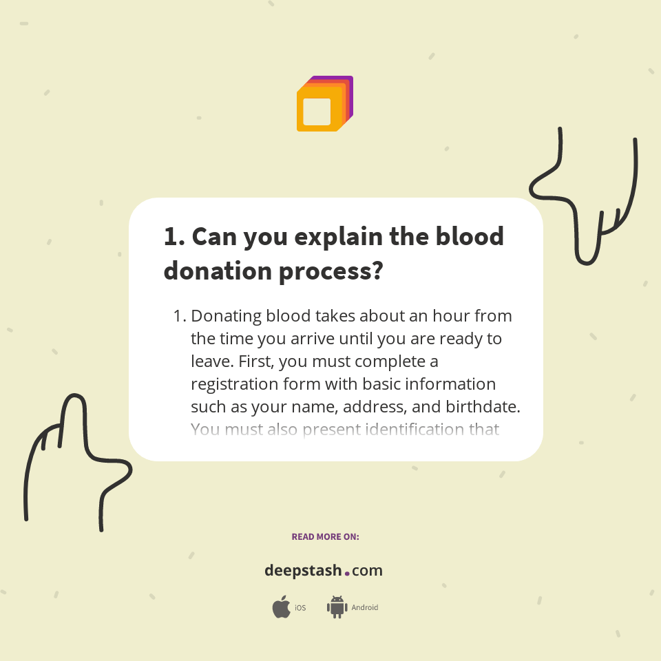 1. Can you explain the blood donation process? - Deepstash