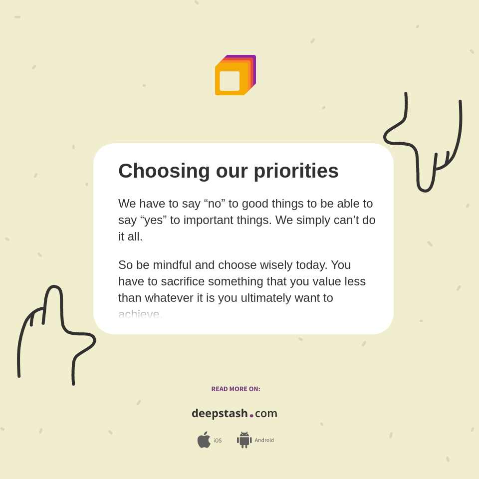 Choosing our priorities - Deepstash