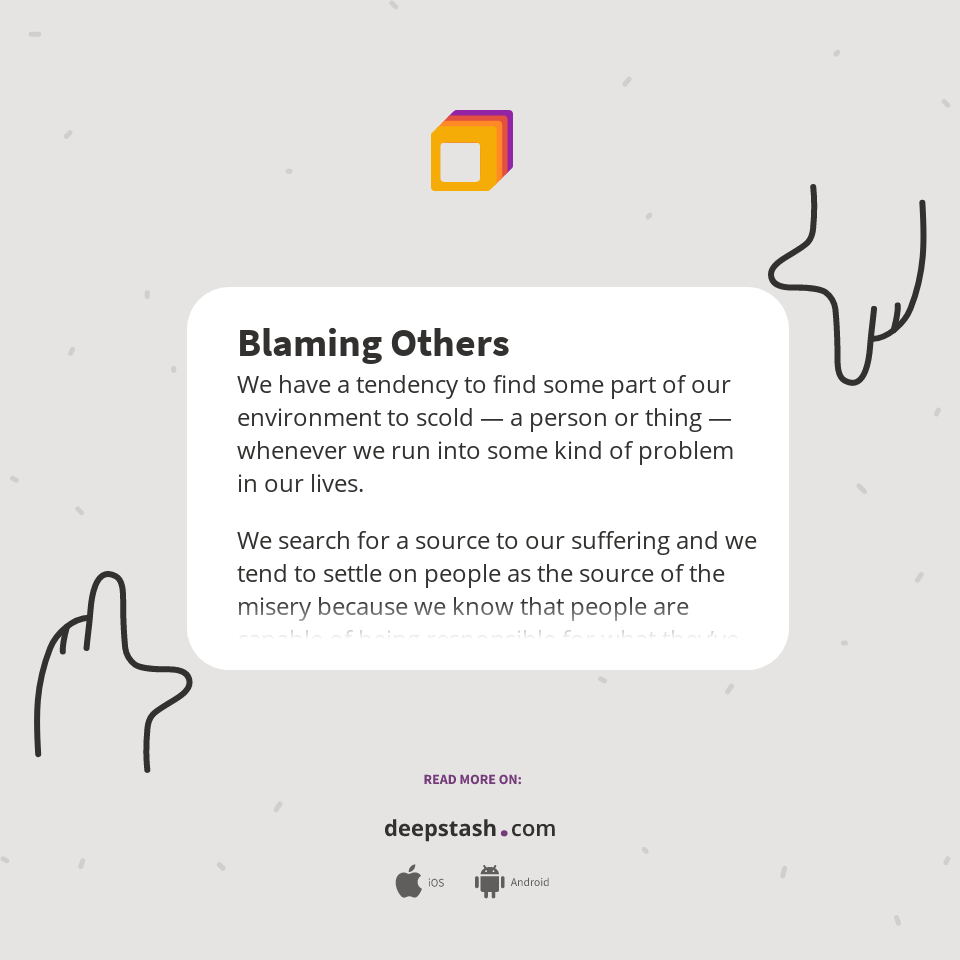 Blaming Others - Deepstash