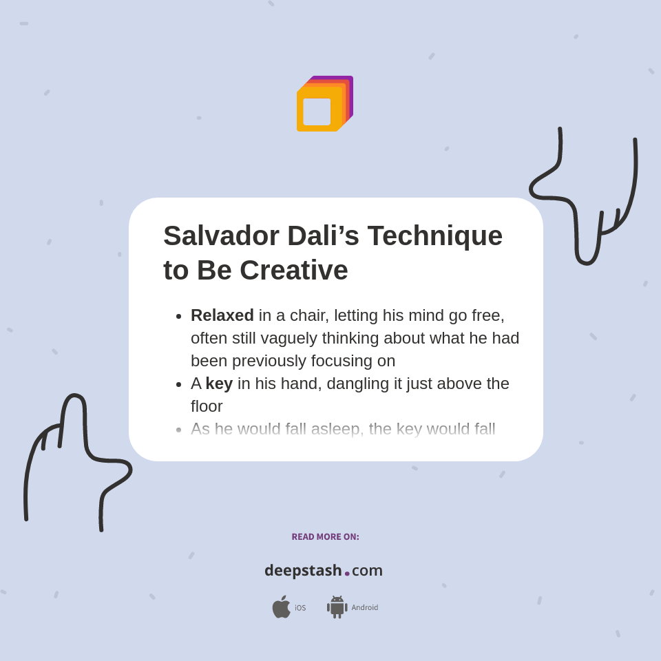 Salvador Dali’s Technique to Be Creative - Deepstash