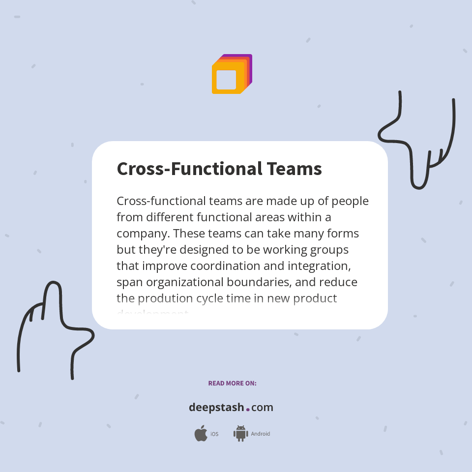 Cross-Functional Teams - Deepstash