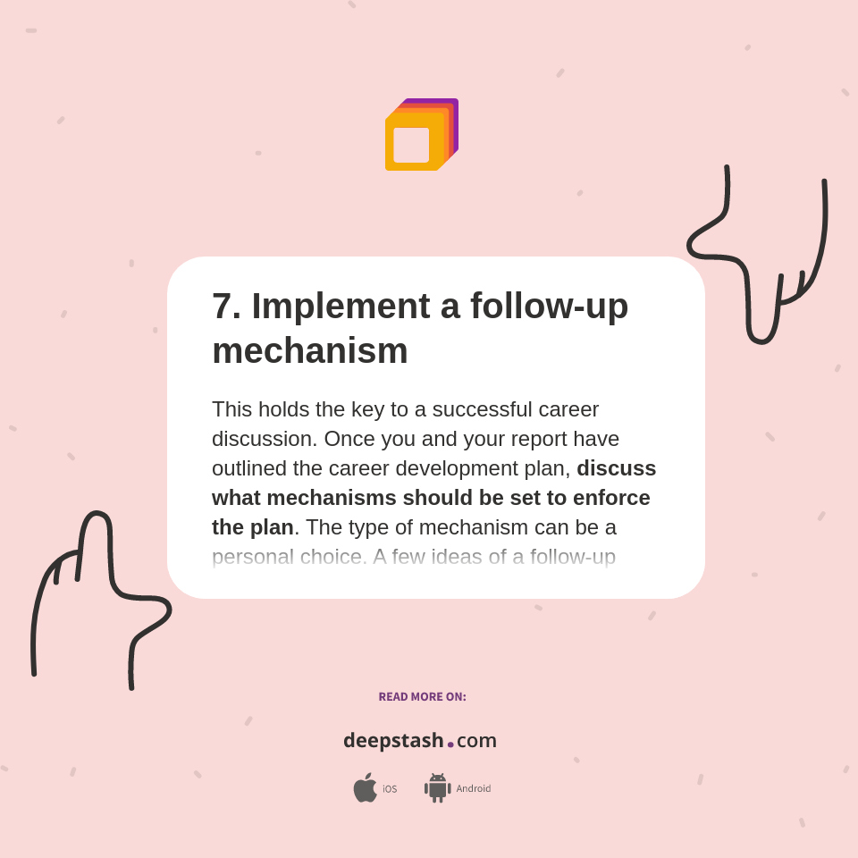 7. Implement a follow-up mechanism - Deepstash