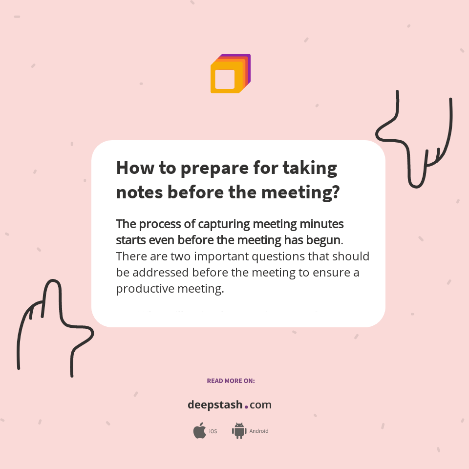 How to prepare for taking notes before the meeting? - Deepstash