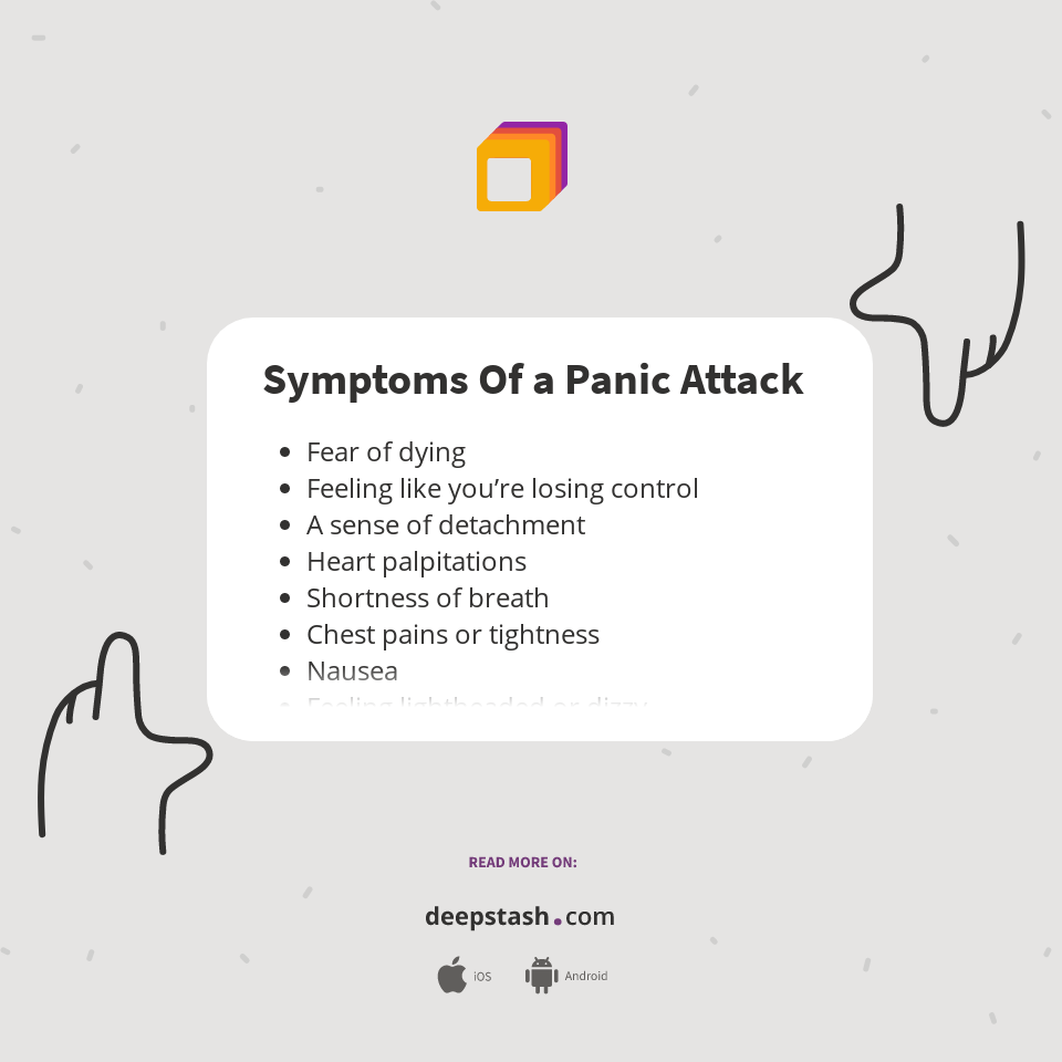 Symptoms Of a Panic Attack - Deepstash