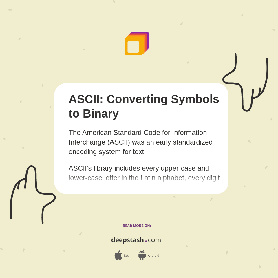 ASCII: Converting Symbols to Binary - Deepstash