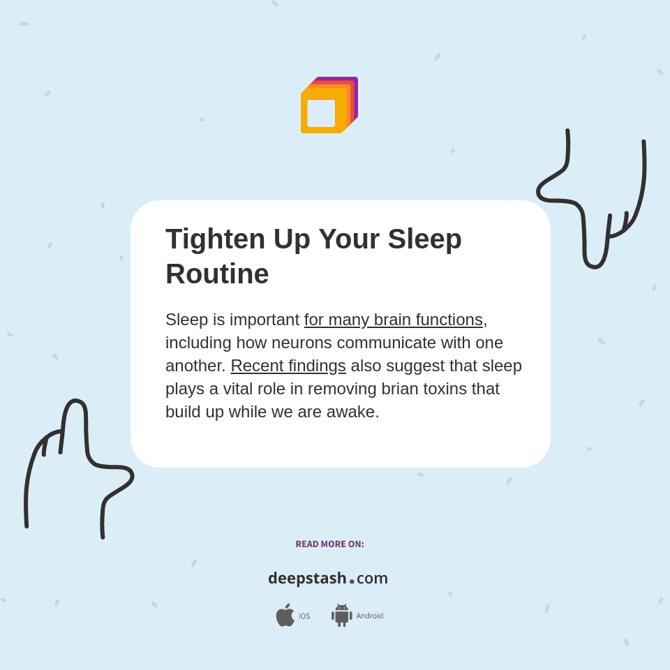 Tighten Up Your Sleep Routine - Deepstash
