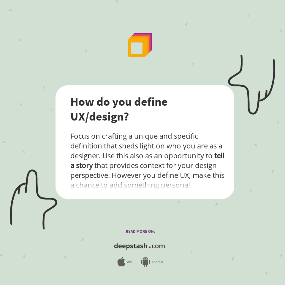 How do you define UX/design? - Deepstash