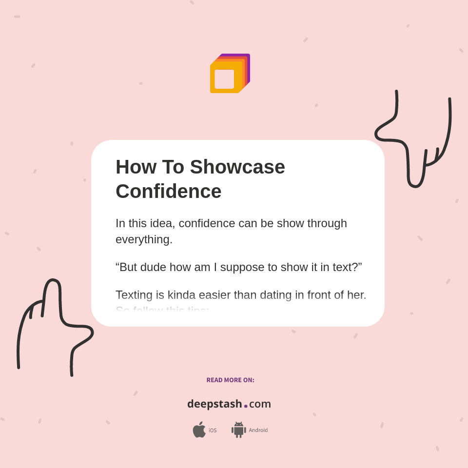 How To Showcase Confidence - Deepstash