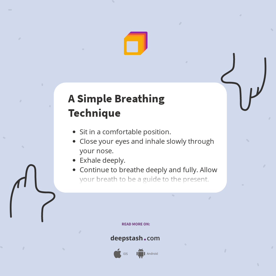 A Simple Breathing Technique - Deepstash