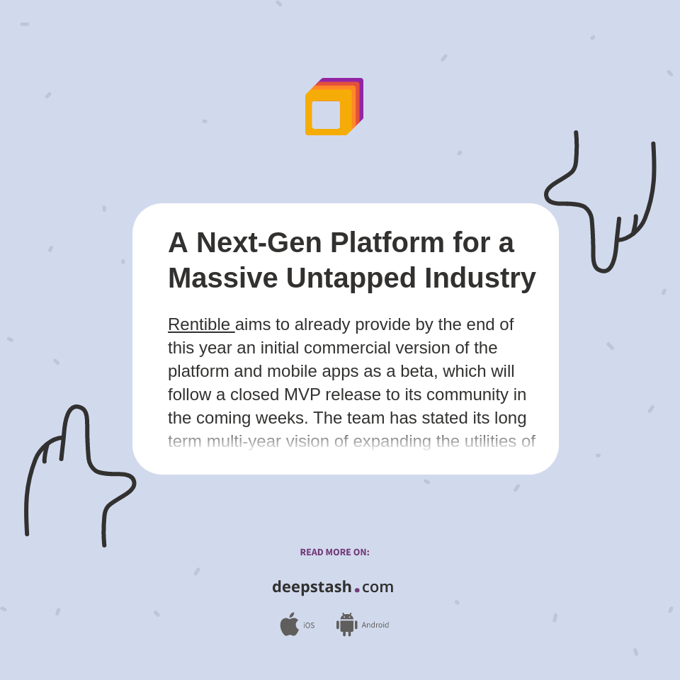 A Next-Gen Platform for a Massive Untapped Industry - Deepstash