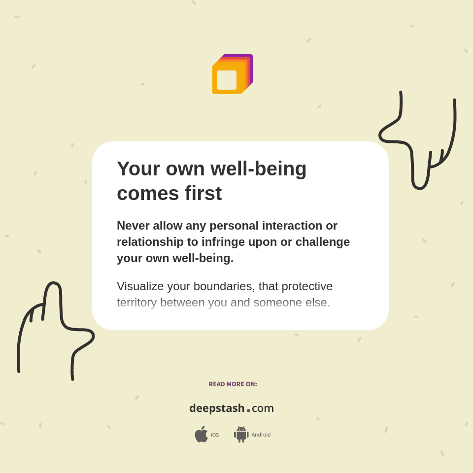 Your own well-being comes first - Deepstash