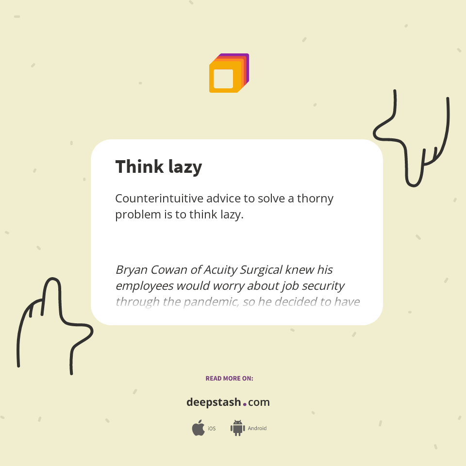 Think lazy - Deepstash
