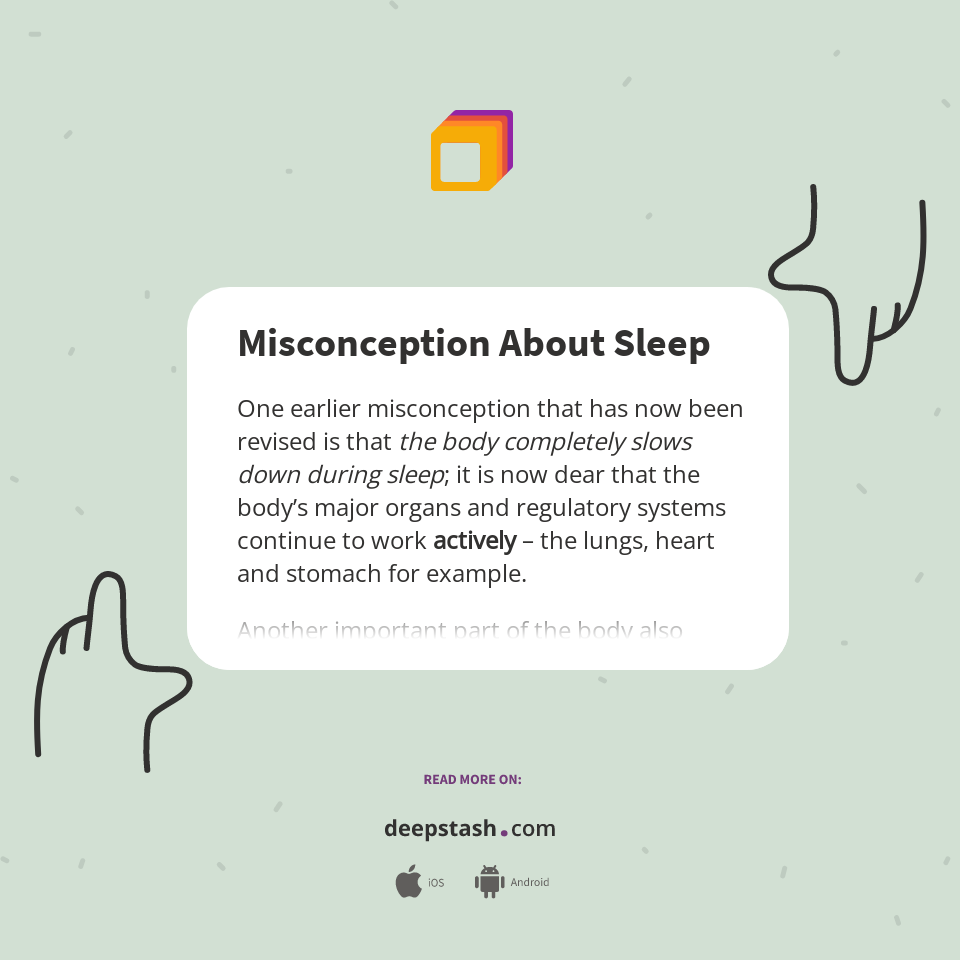 Misconception About Sleep - Deepstash