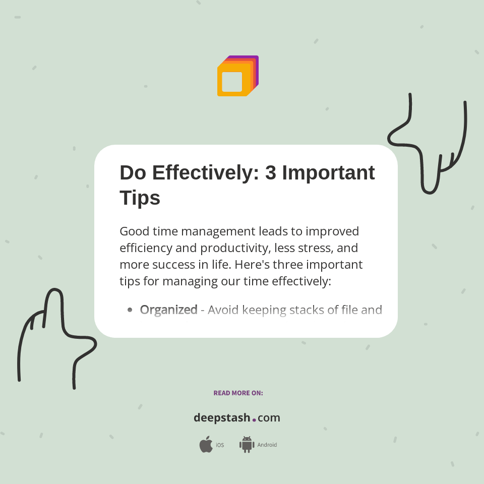 Do Effectively: 3 Important Tips - Deepstash