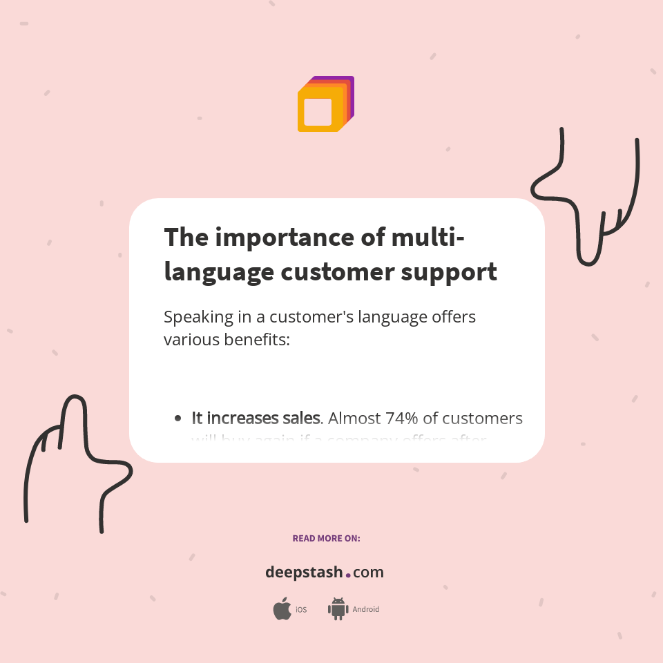 The importance of multi-language customer support - Deepstash