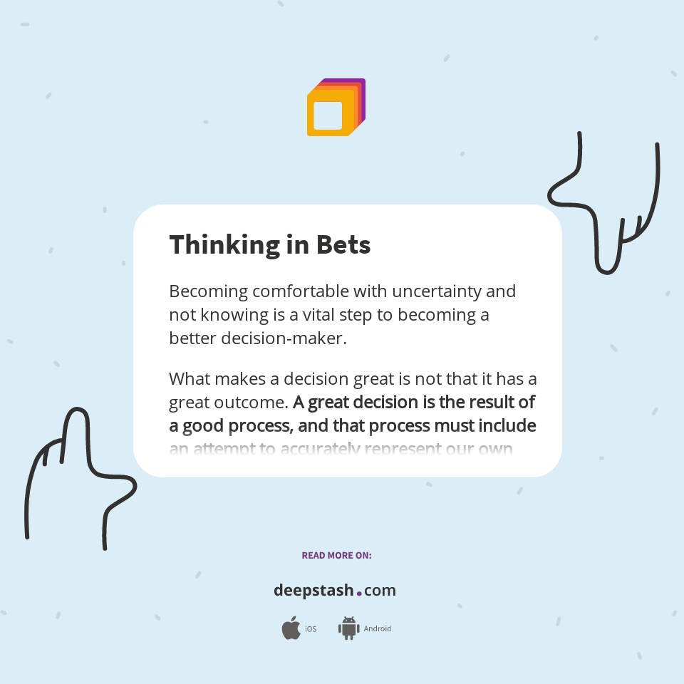 Thinking in Bets - Deepstash