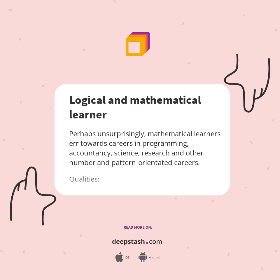 Logical and mathematical learner - Deepstash
