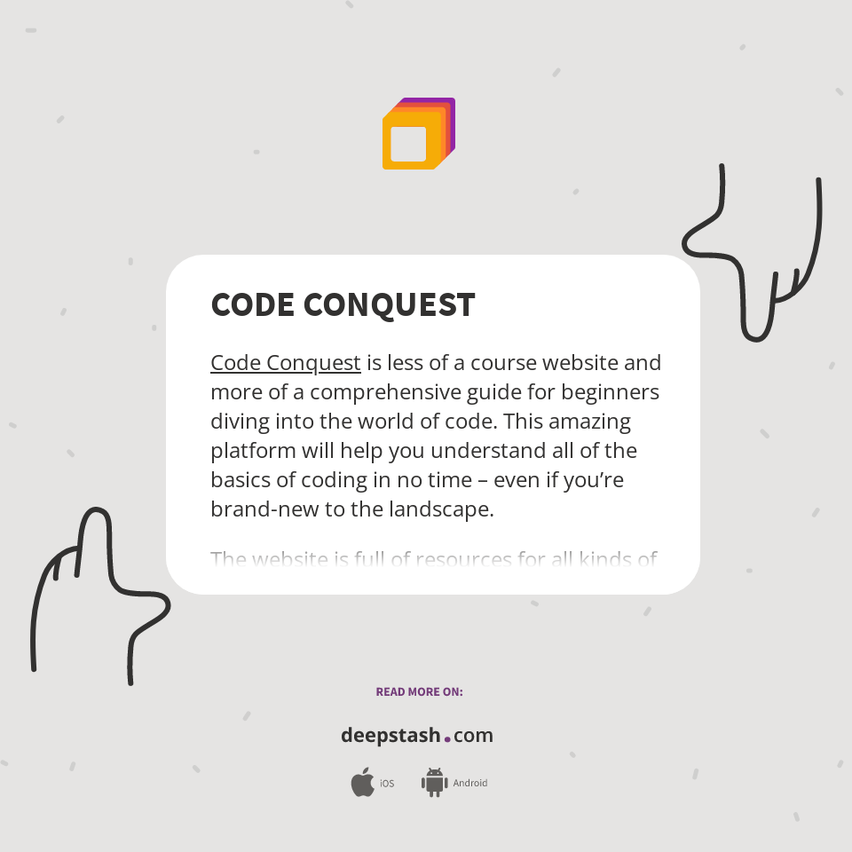 CODE CONQUEST - Deepstash