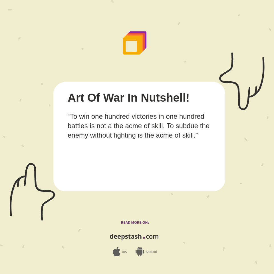 Art Of War In Nutshell! - Deepstash