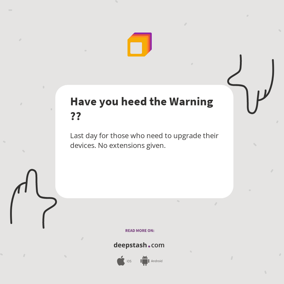 Have you heed the Warning ?? - Deepstash