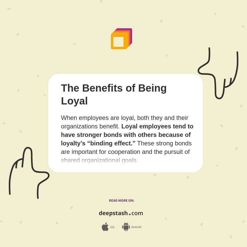 The Benefits of Being Loyal - Deepstash