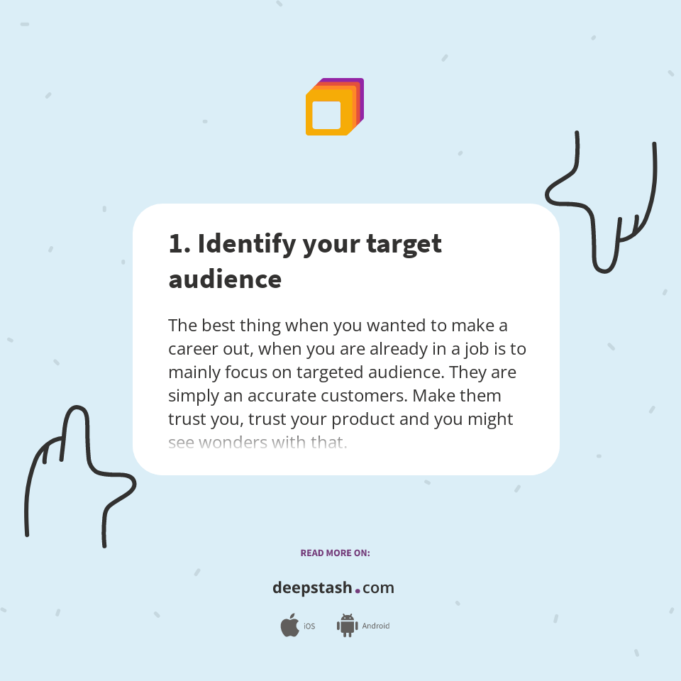 1. Identify your target audience - Deepstash