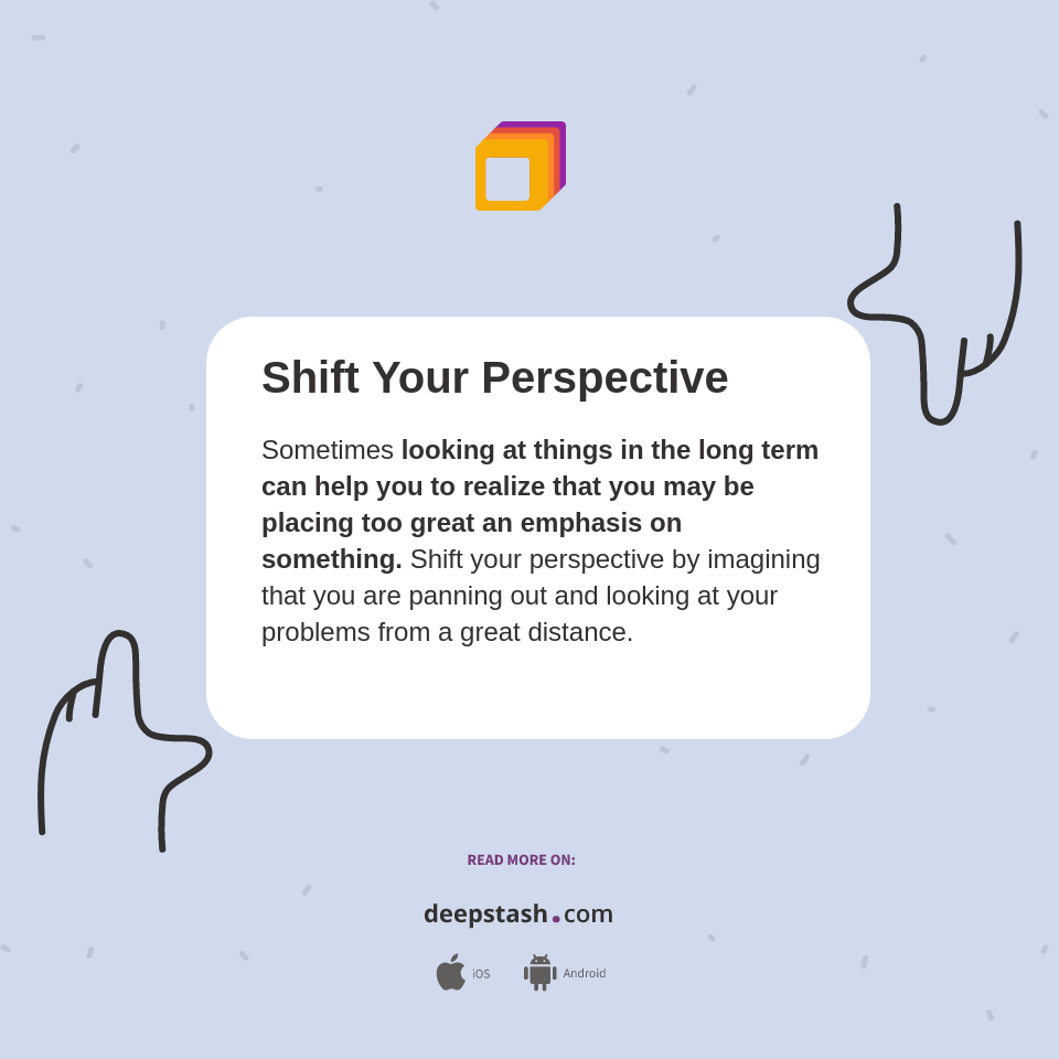 Shift Your Perspective - Deepstash