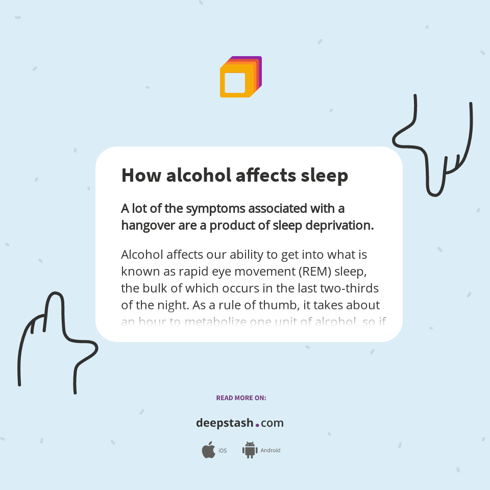 How alcohol affects sleep - Deepstash