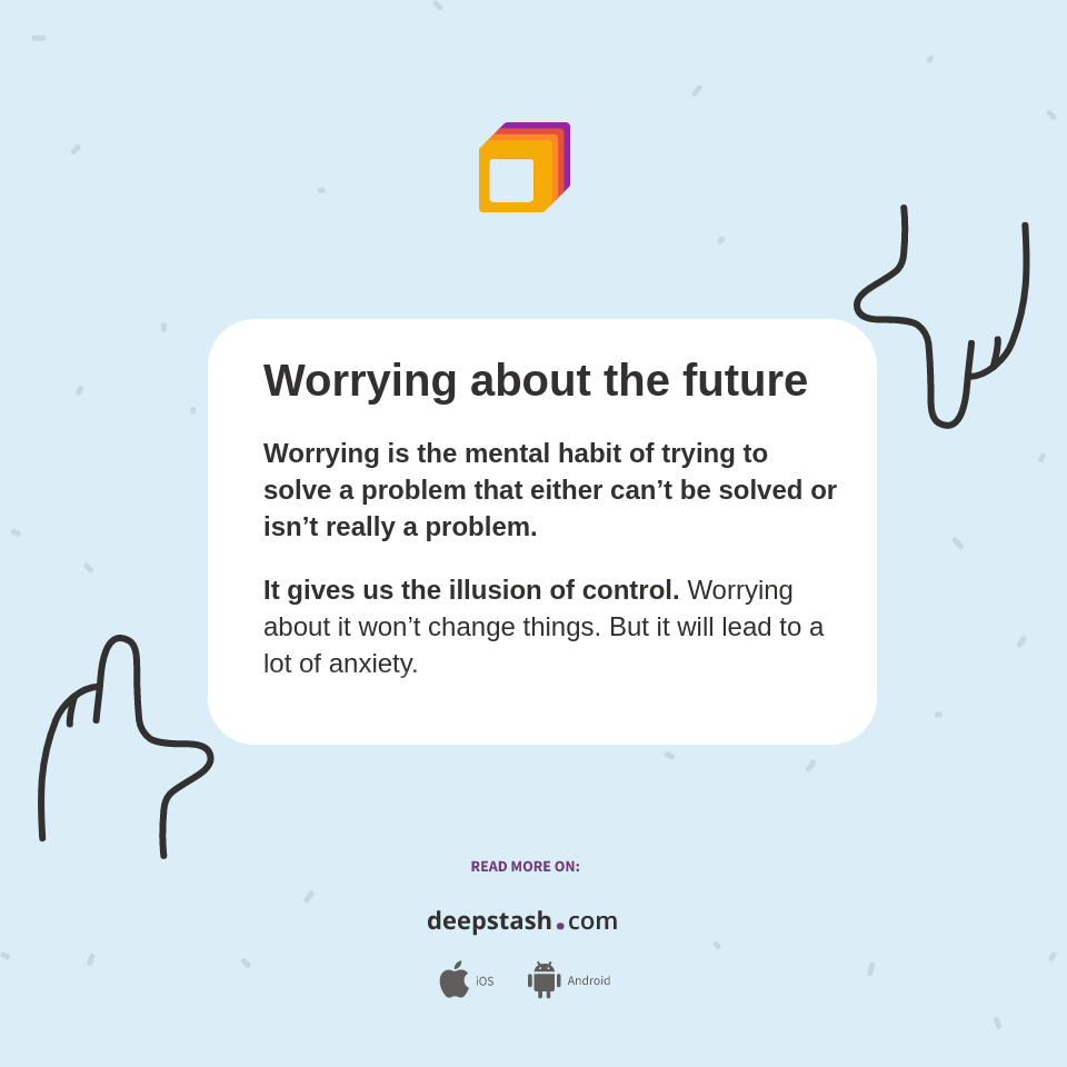 Worrying about the future - Deepstash