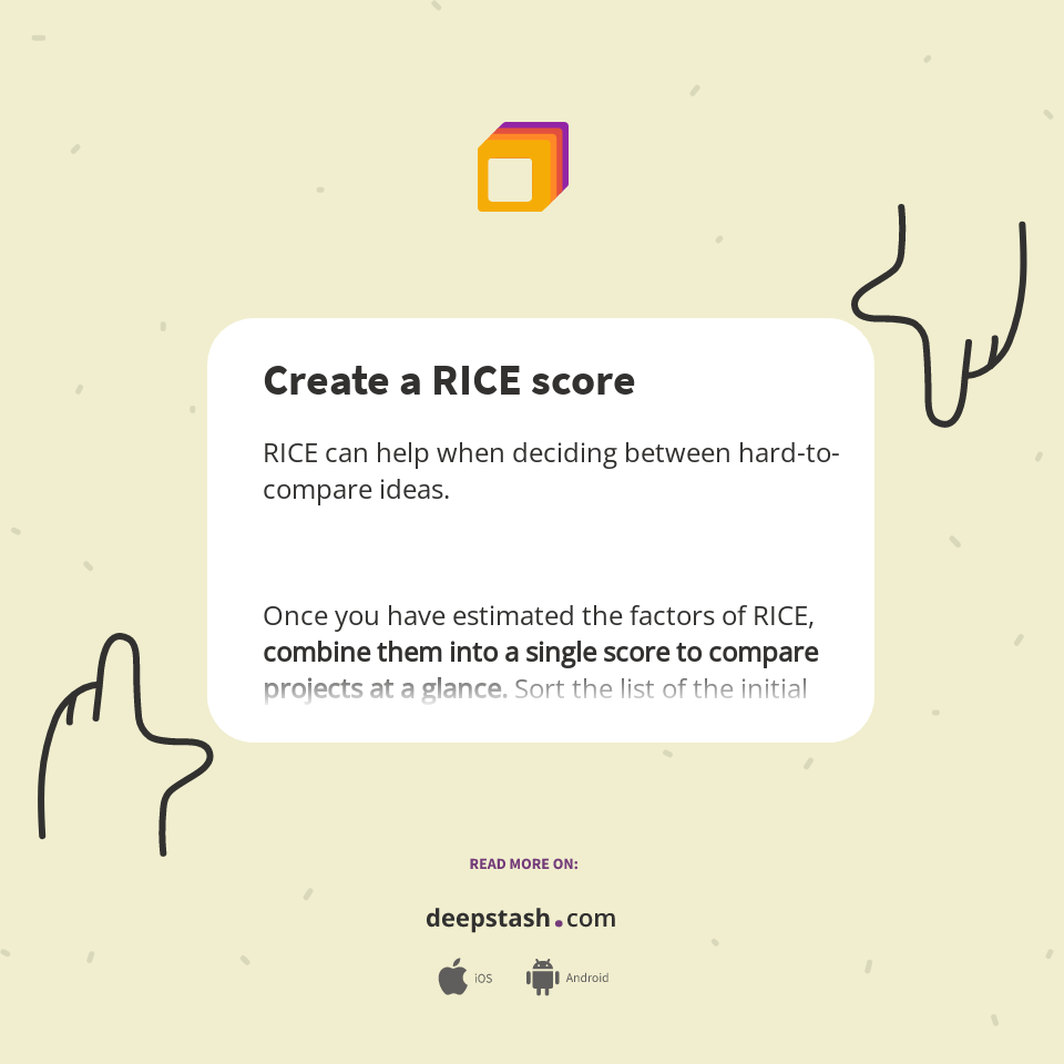 Create a RICE score - Deepstash