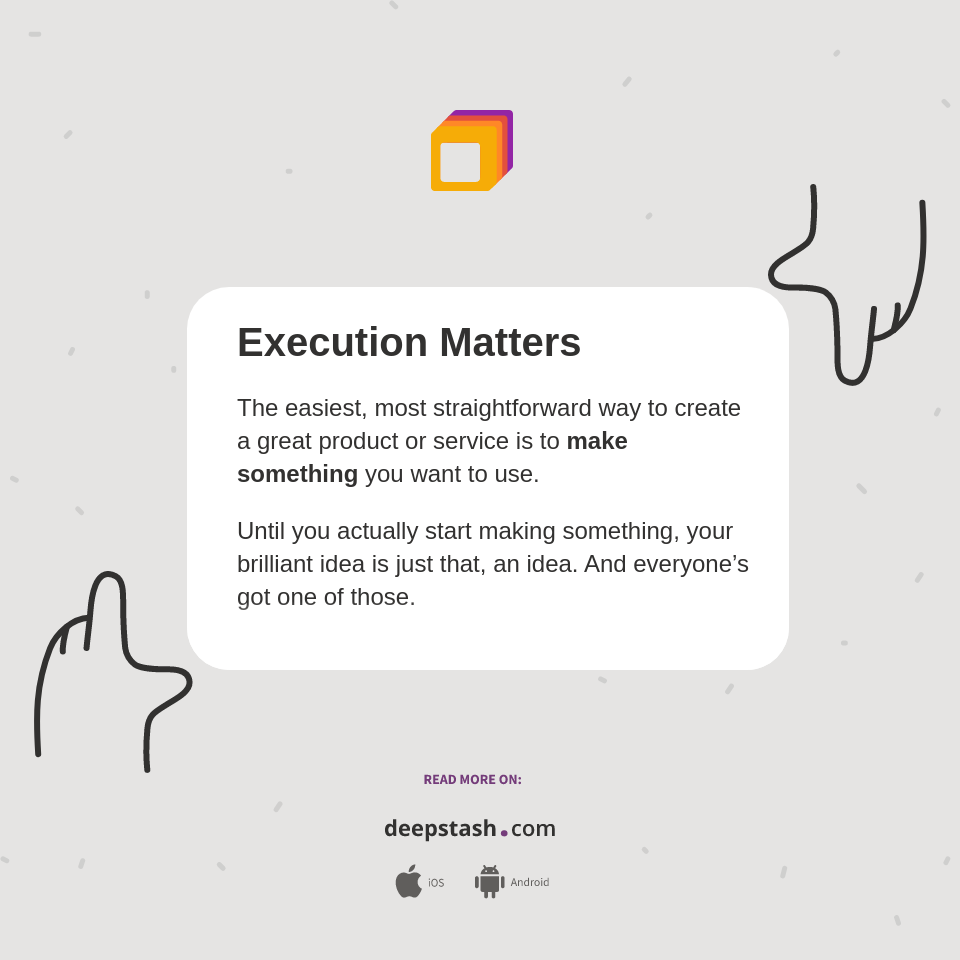 Execution Matters - Deepstash
